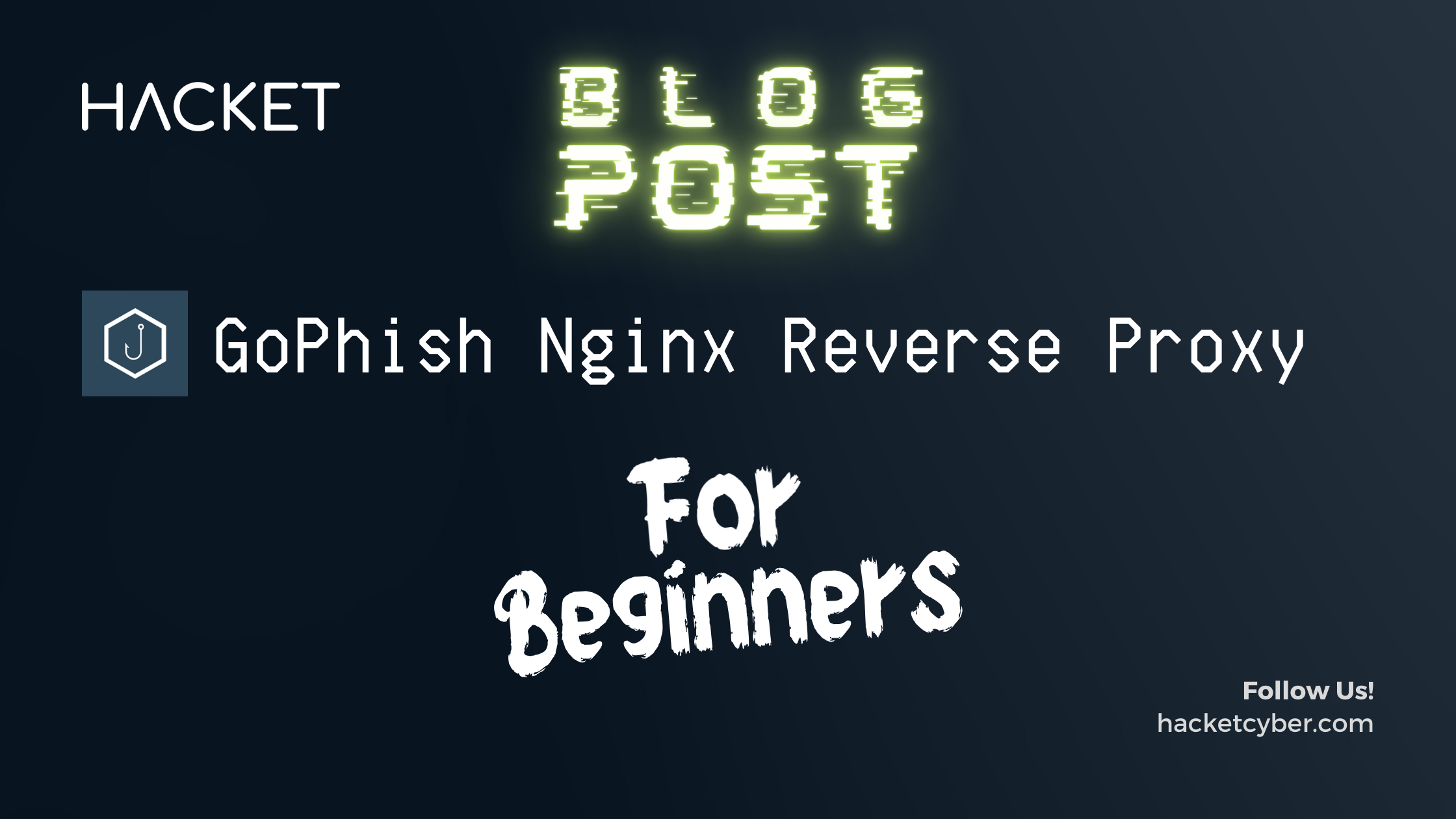 GoPhish Nginx Reverse Proxy for Beginners | Hacket Cyber