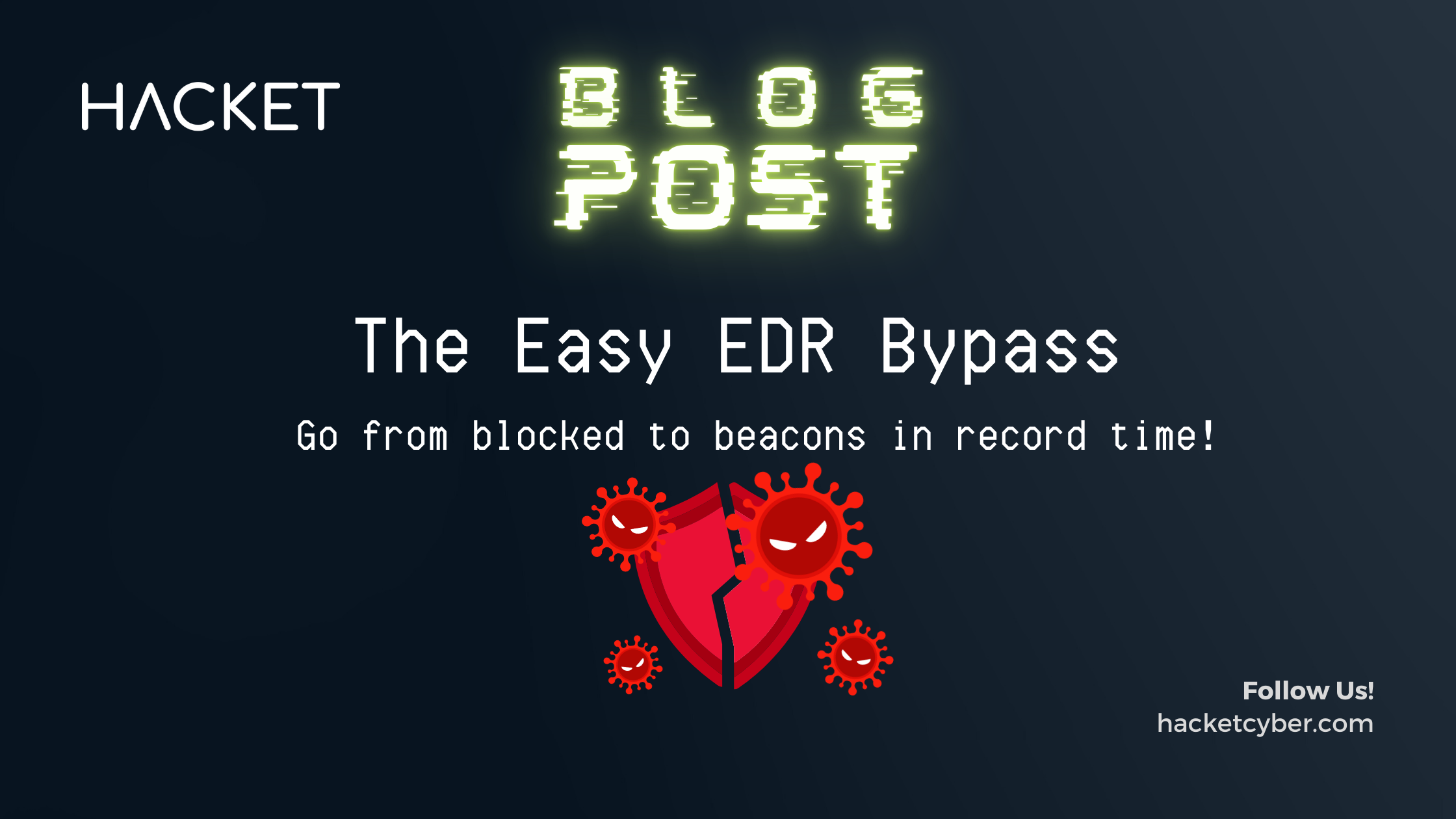 The Easy EDR Bypass | Hacket Cyber